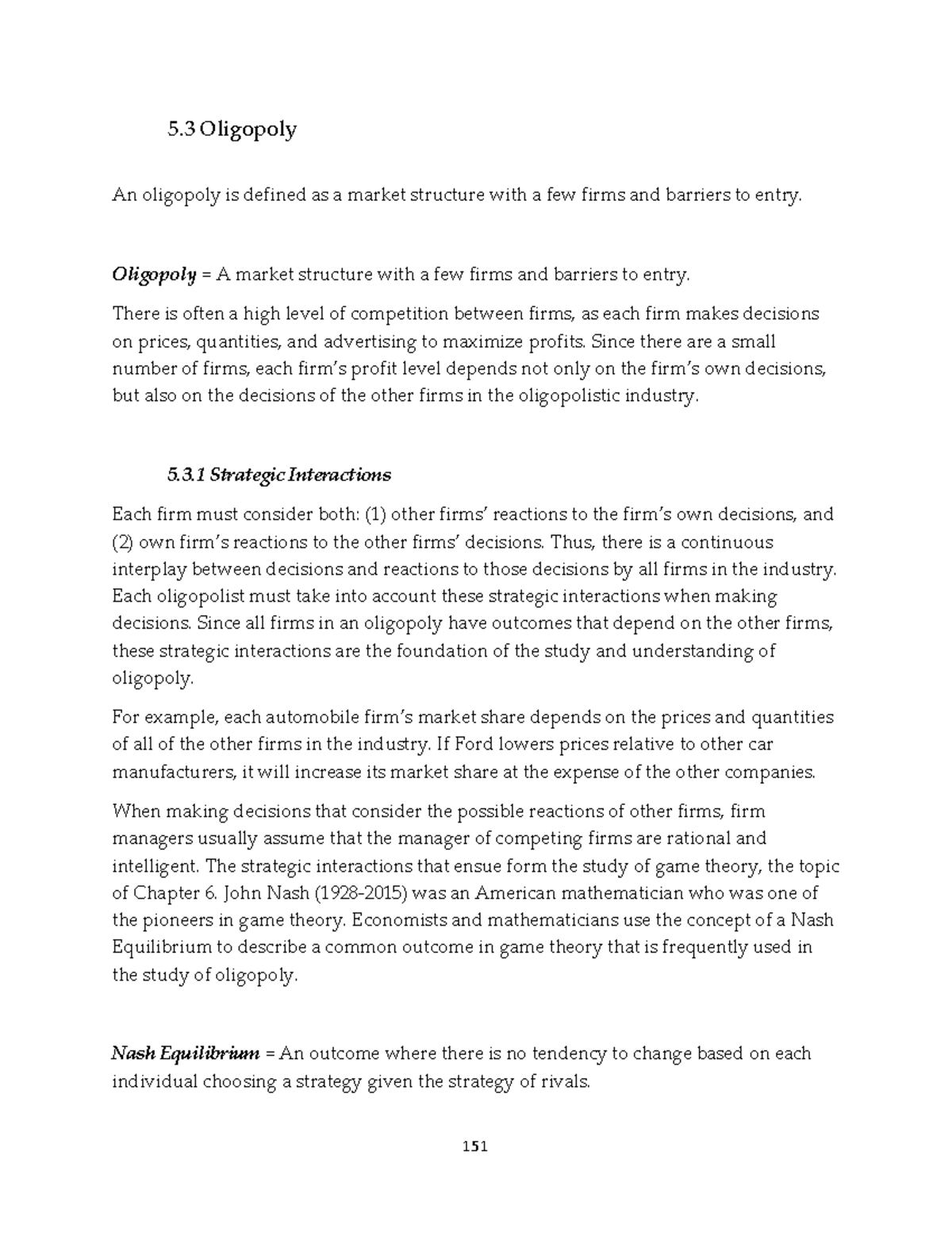 Chap 5.3 Oligopoly One - lecture notes - 5 Oligopoly An oligopoly is ...