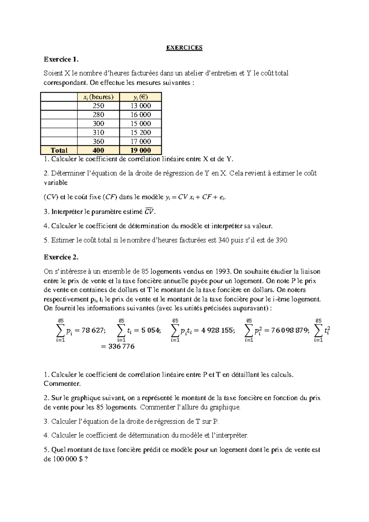TD2-Regressions-Simples - EXERCICES Exercice 1. Soient X le nombre d’heures facturées dans un ...