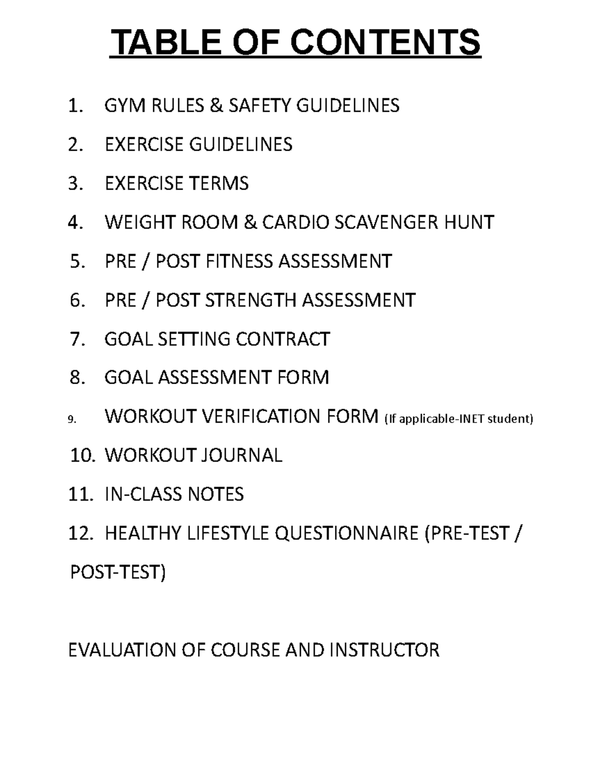 Workout Journal-F21 - ffff - TABLE OF CONTENTS 1. GYM RULES & SAFETY ...