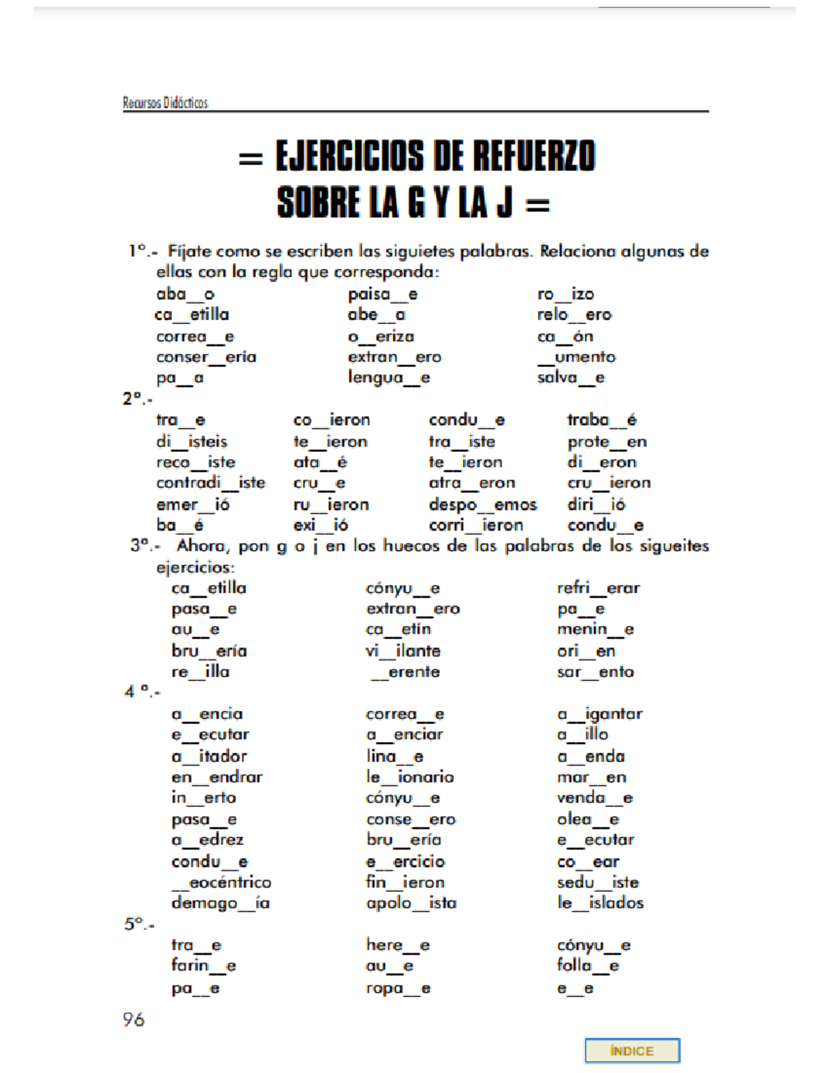 Ejercicios DE LAS G Y J - Recursos Didácticos EJERCICIOS DE REFUERZO SOBRELAGYLAJ Fijate como se ...