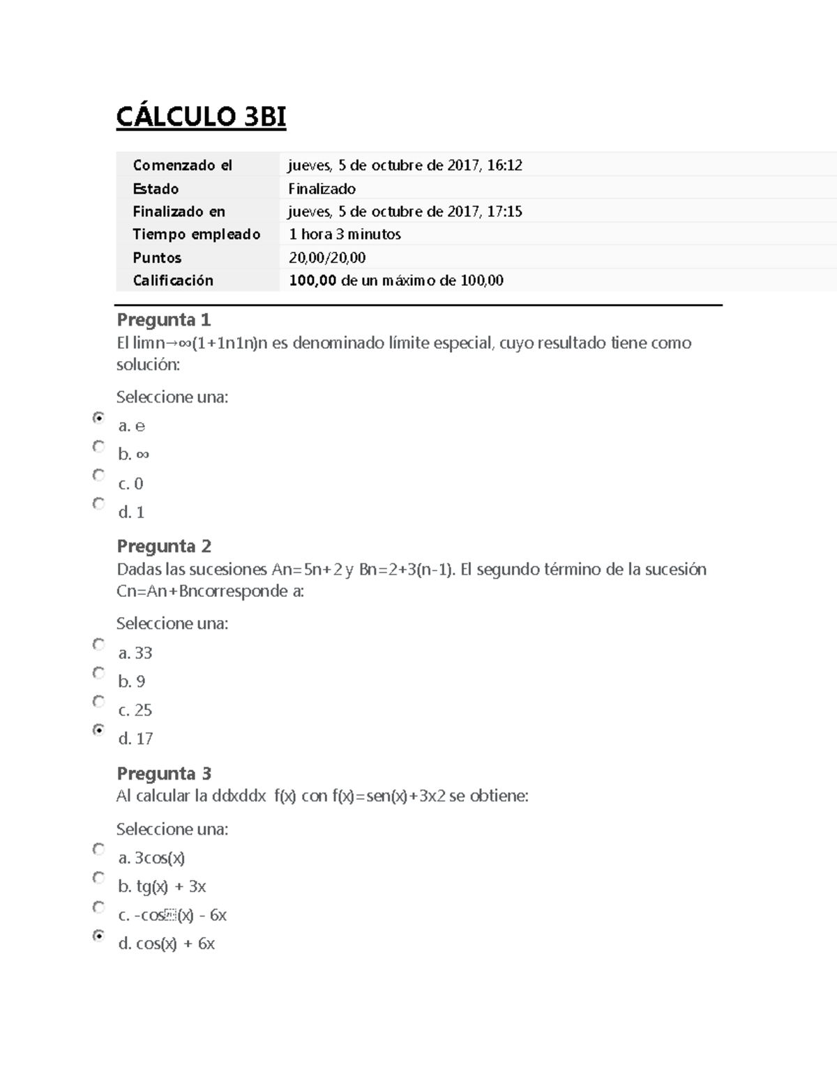Examen Cálculo 3BI - CÁLCULO 3BI Comenzado el jueves, 5 de octubre de ...