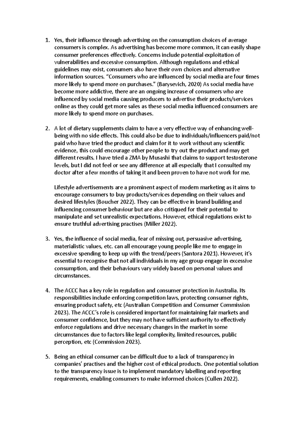 BUS101 Week 8 Tutorial Answers - Yes, their influence through advertising on the consumption ...