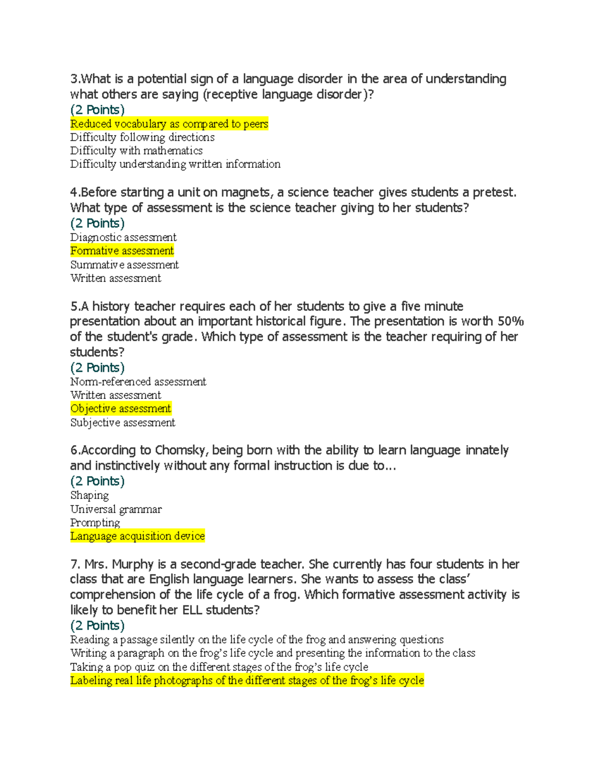 Practice exam 2 - 3 is a potential sign of a language disorder in the ...