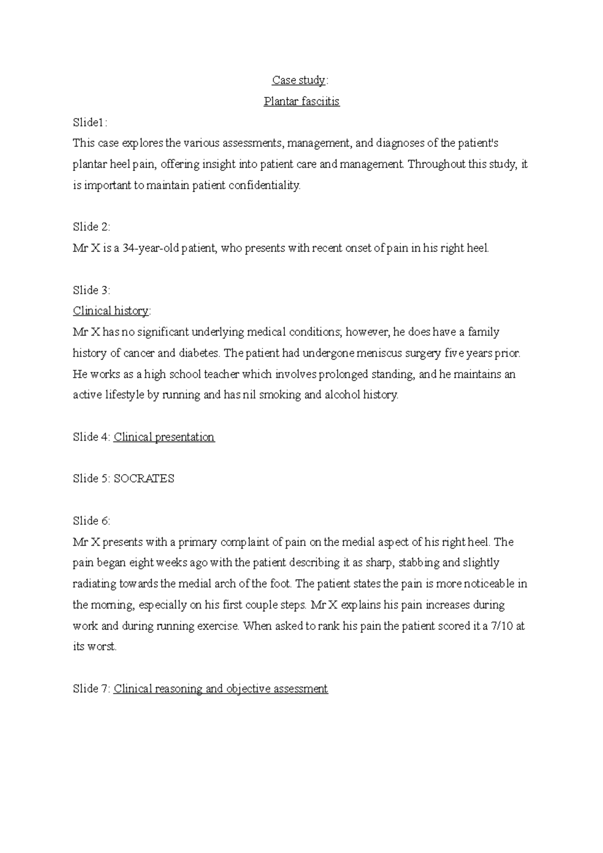 PP2 presentation script - Case study: Plantar fasciitis Slide1: This ...