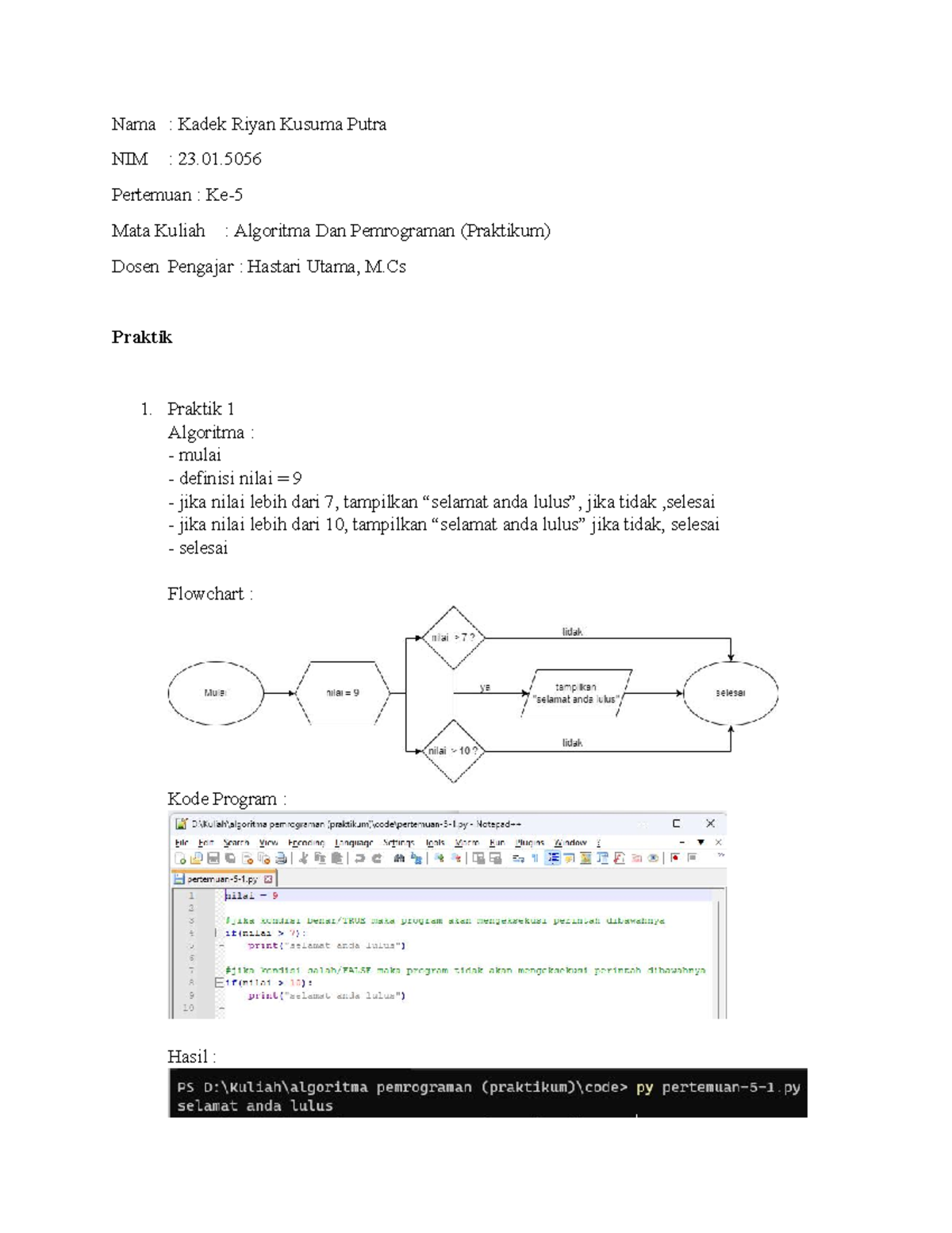 Tugas Praktikum 5 Algoritma dan Pemrograman - Nama : Kadek Riyan Kusuma Putra NIM : 23 ...