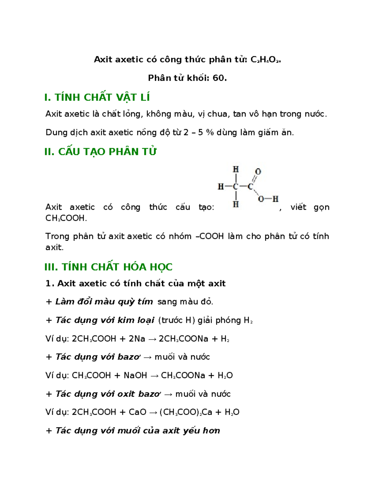 Axit axetic - abcxyz - Axit axetic có công thức phân tử: C 2 H 4 O 2. Phân tử khối: 60. I. TÍNH ...