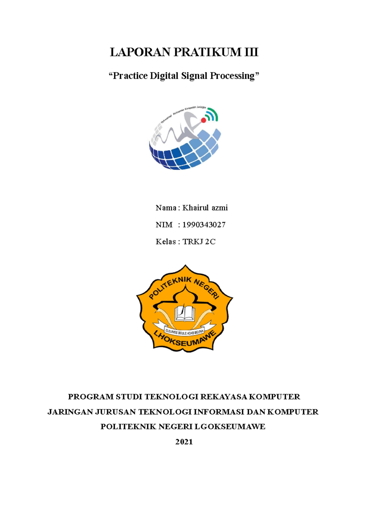 Pratikum 3 Digital Signal - LAPORAN PRATIKUM III “Practice Digital ...