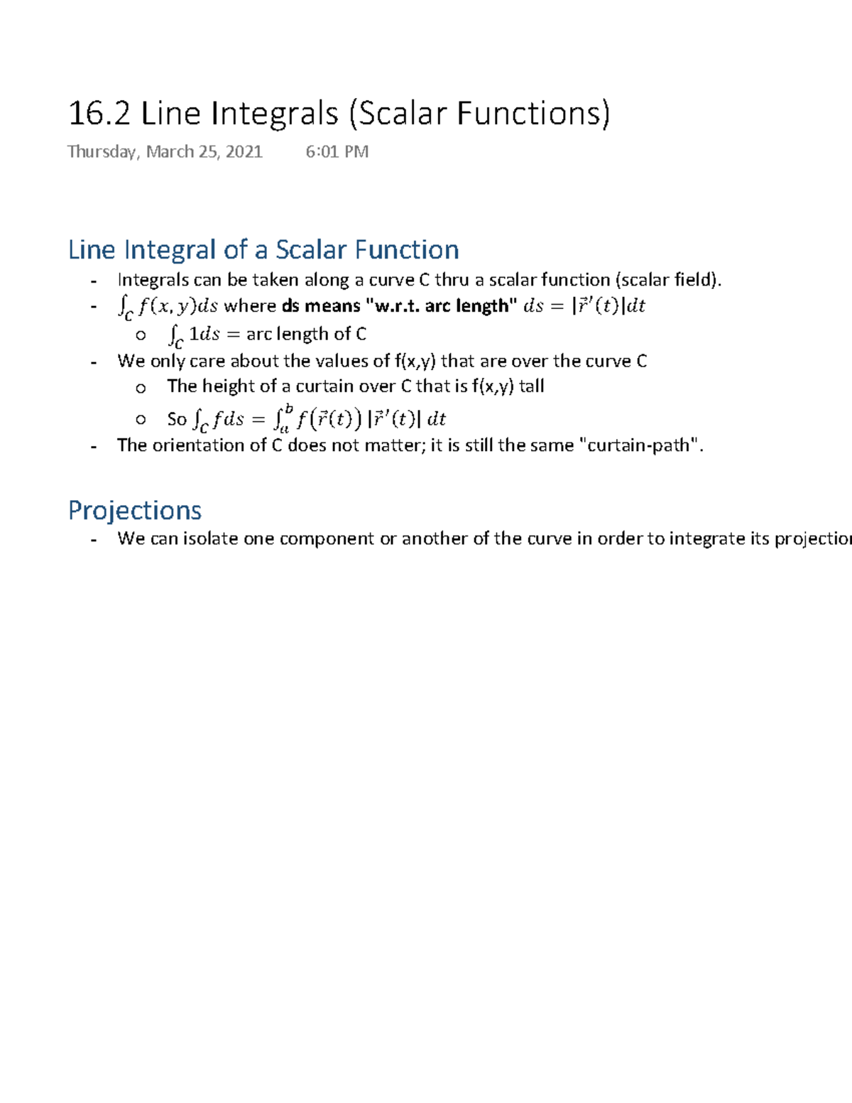 16.2 Line Integrals (Scalar Functions) - Line Integral of a Scalar Function Integrals can be ...