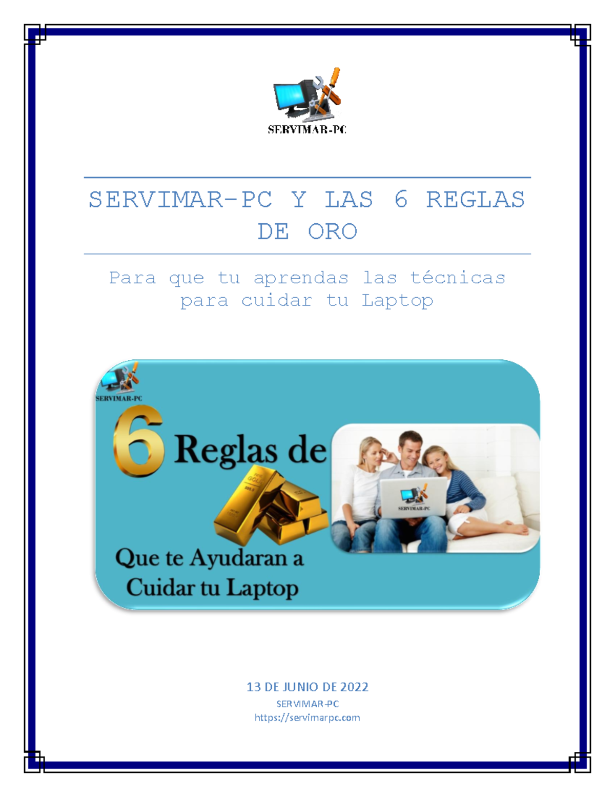 Servimar-PC y las 6 Reglas de ORO Para Cuidar Tu Laptop - SERVIMAR-PC Y LAS 6 REGLAS DE ORO Para ...
