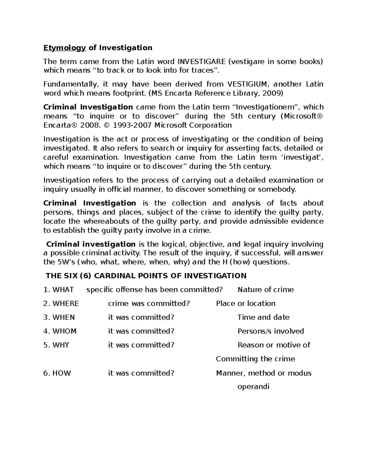 CDI1-2023 - Lecture notes on CDI - Etymology of Investigation The term ...