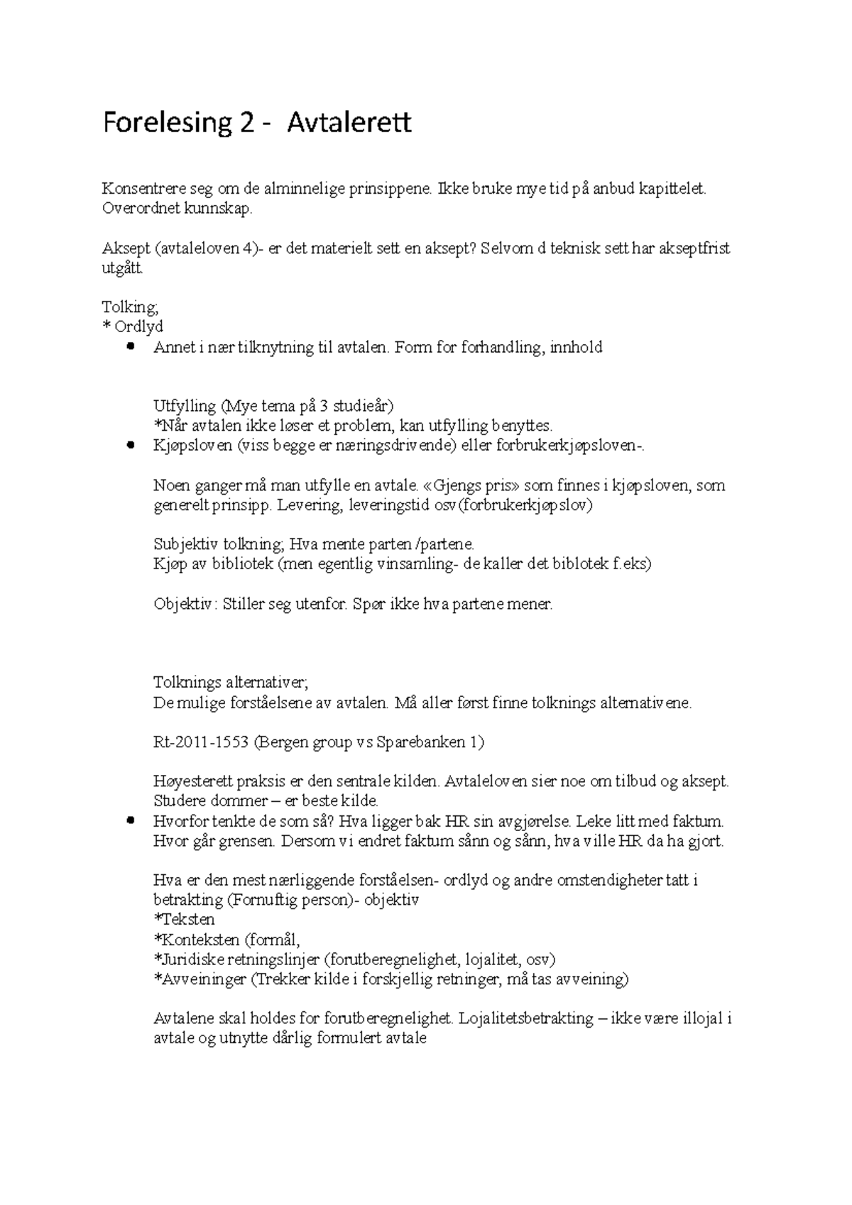 Forelesingsnotater fra andre forelesing i avtalerett - Forelesing 2 - Avtaleret Konsentrere seg ...