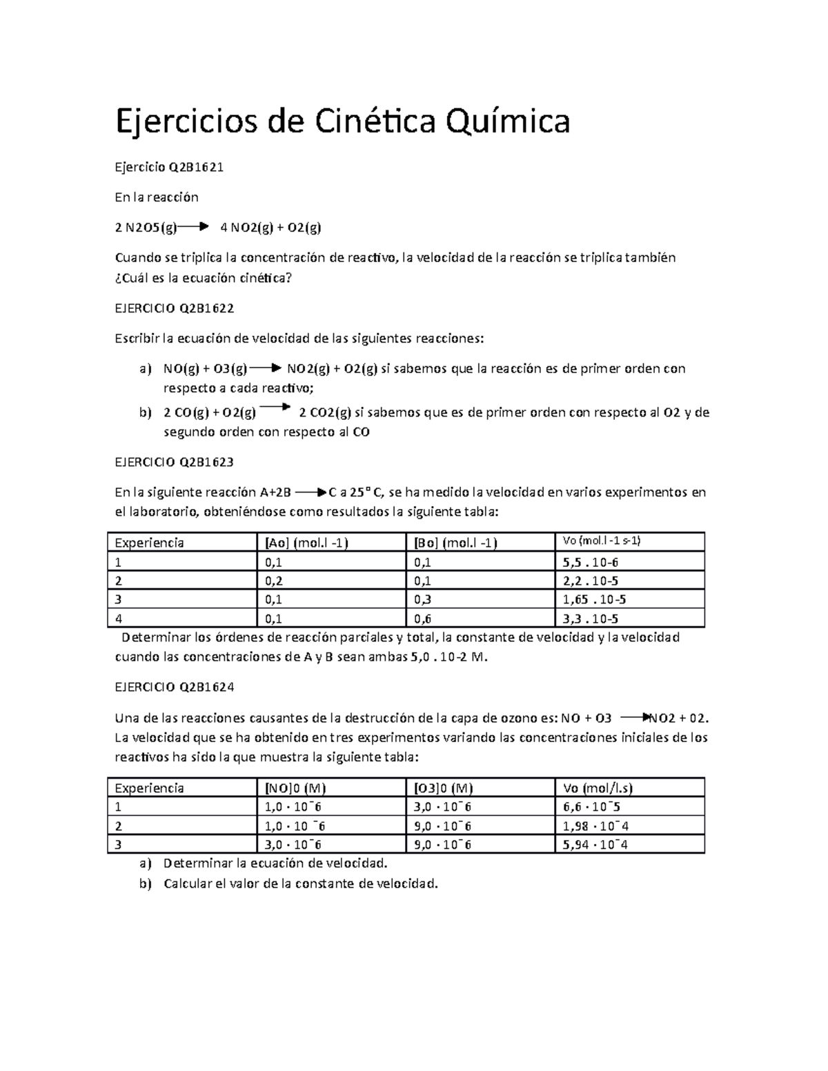 Ejercicios de Cinética Química - Ejercicios de Cinética Química Ejercicio Q2B En la reacción 2 ...