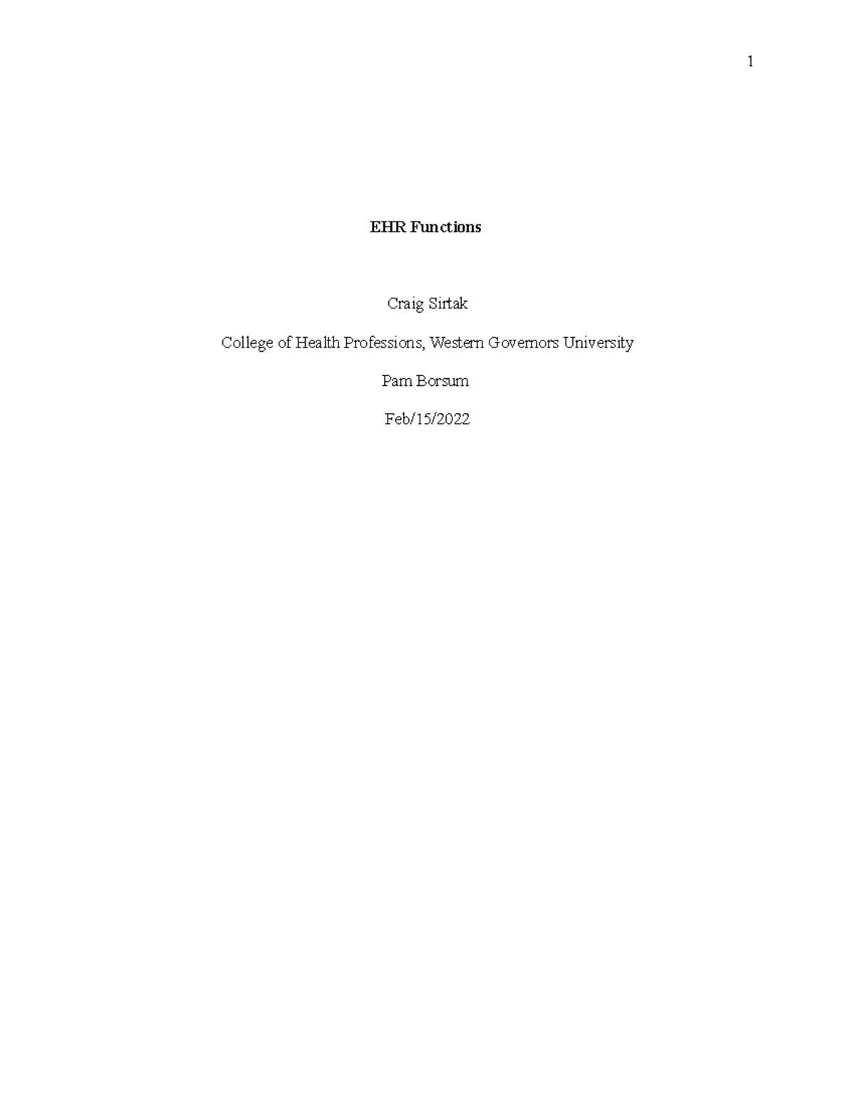 C802 Task 1 - Task 1 - EHR Functions Craig Sirtak College of Health ...