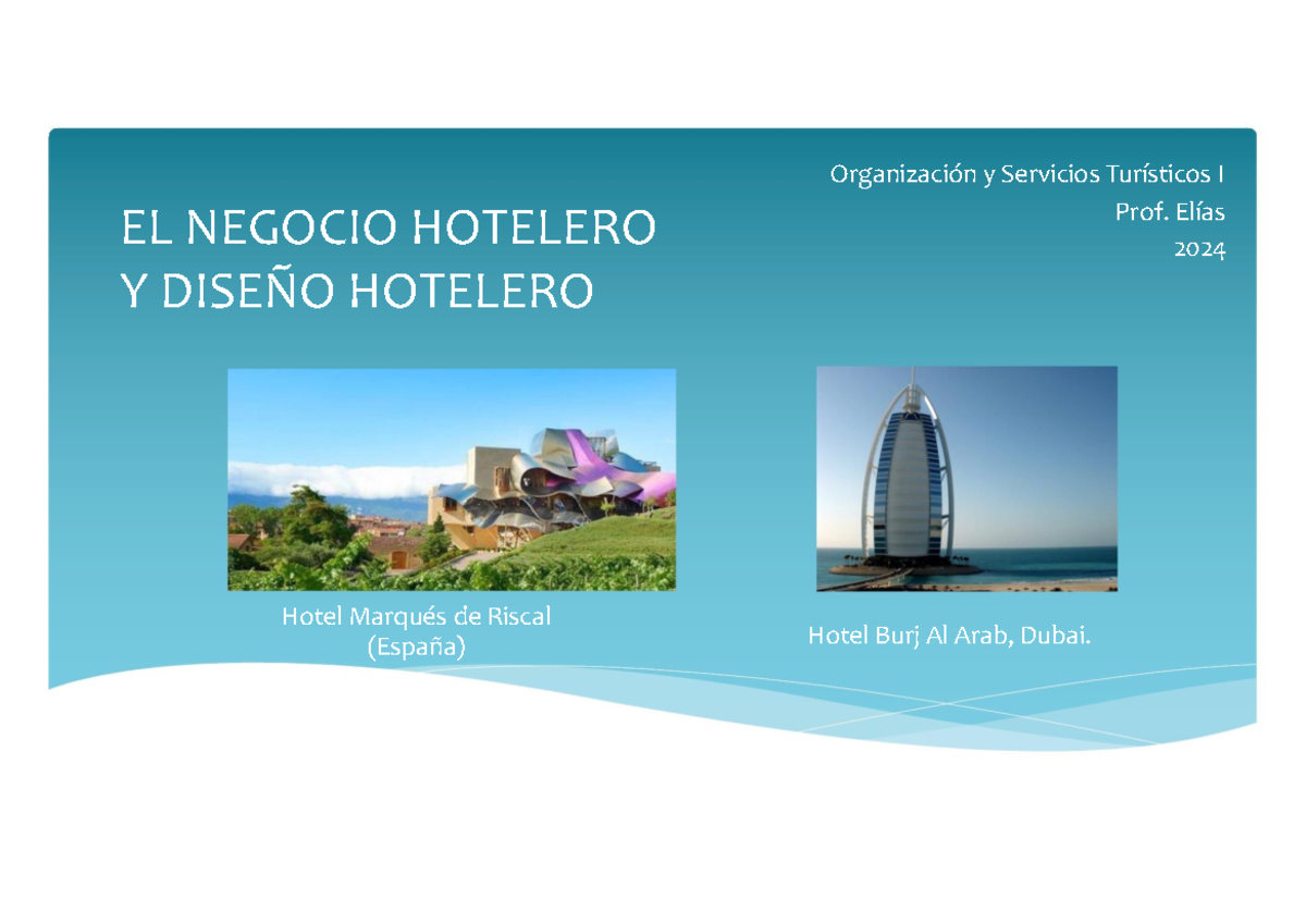 Clase 3 Proyecto Hotelero 2024 - Organización y Servicios Turísticos I ...