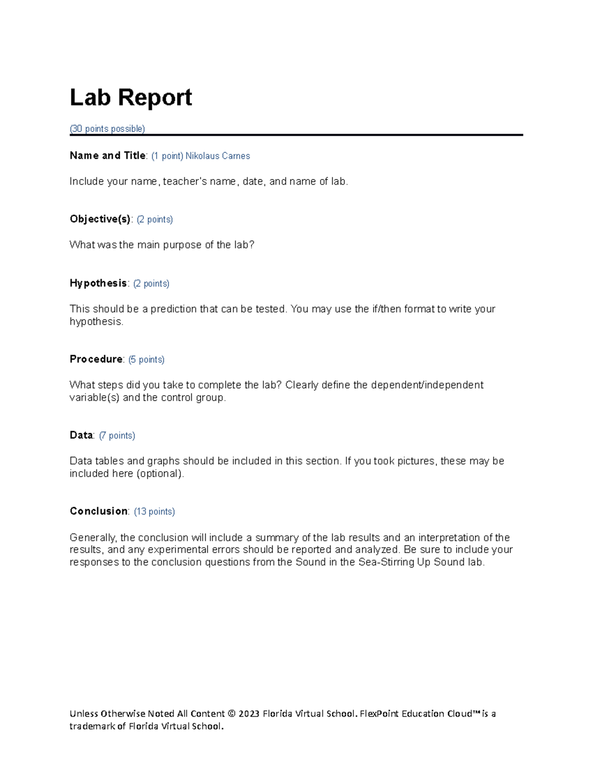 Lab report - idk science stuff - Lab Report (30 points possible) Name ...