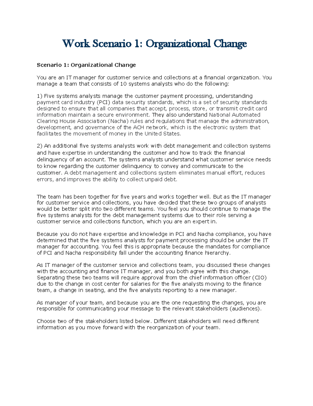 NEW Work Scenario 1 - NIL - Work Scenario 1 : Organizational Change Scenario 1: Organizational ...