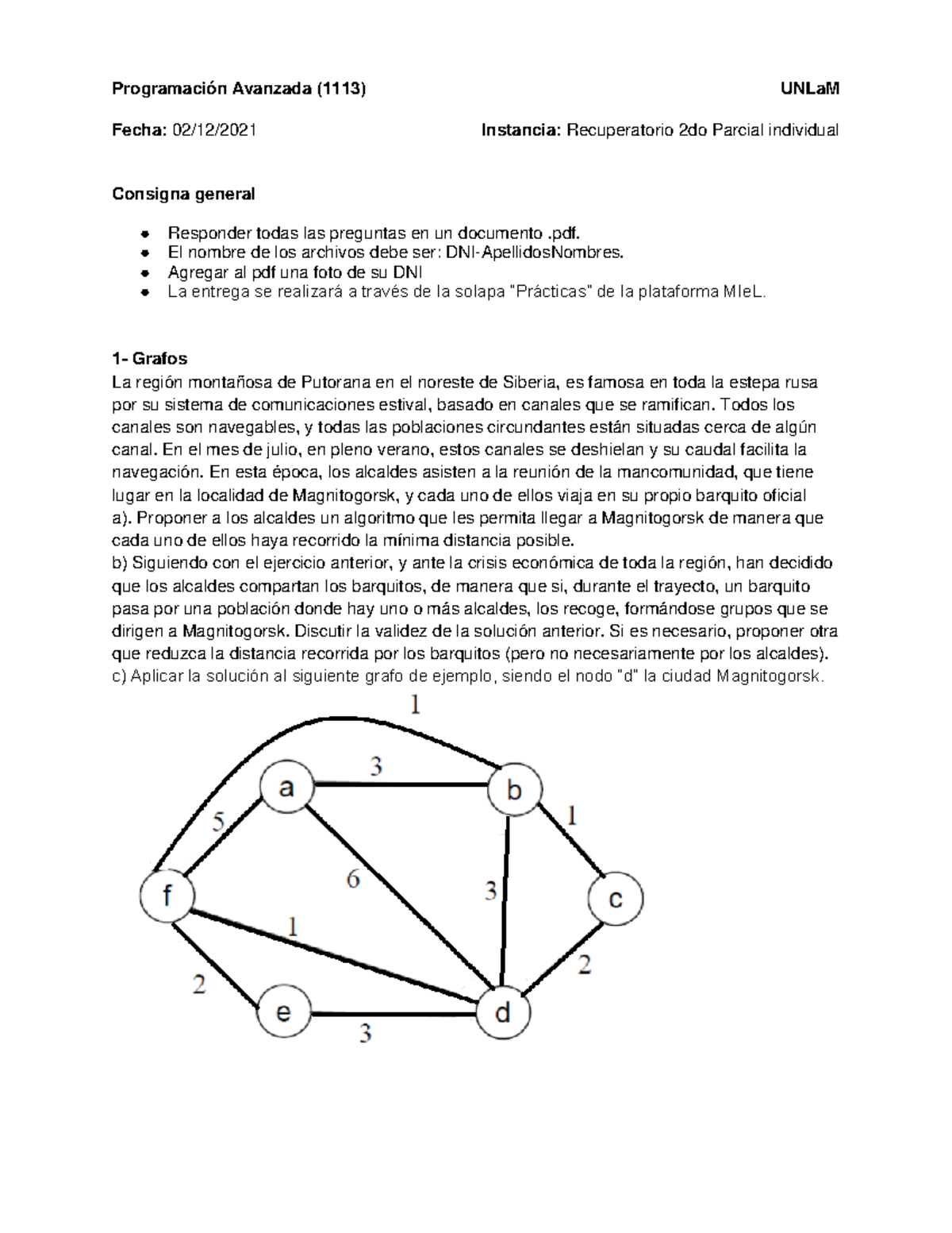 Recuperatorio-SP - examen - Programación Avanzada (1113) UNLaM Fecha: 02/12/2021 Instancia ...