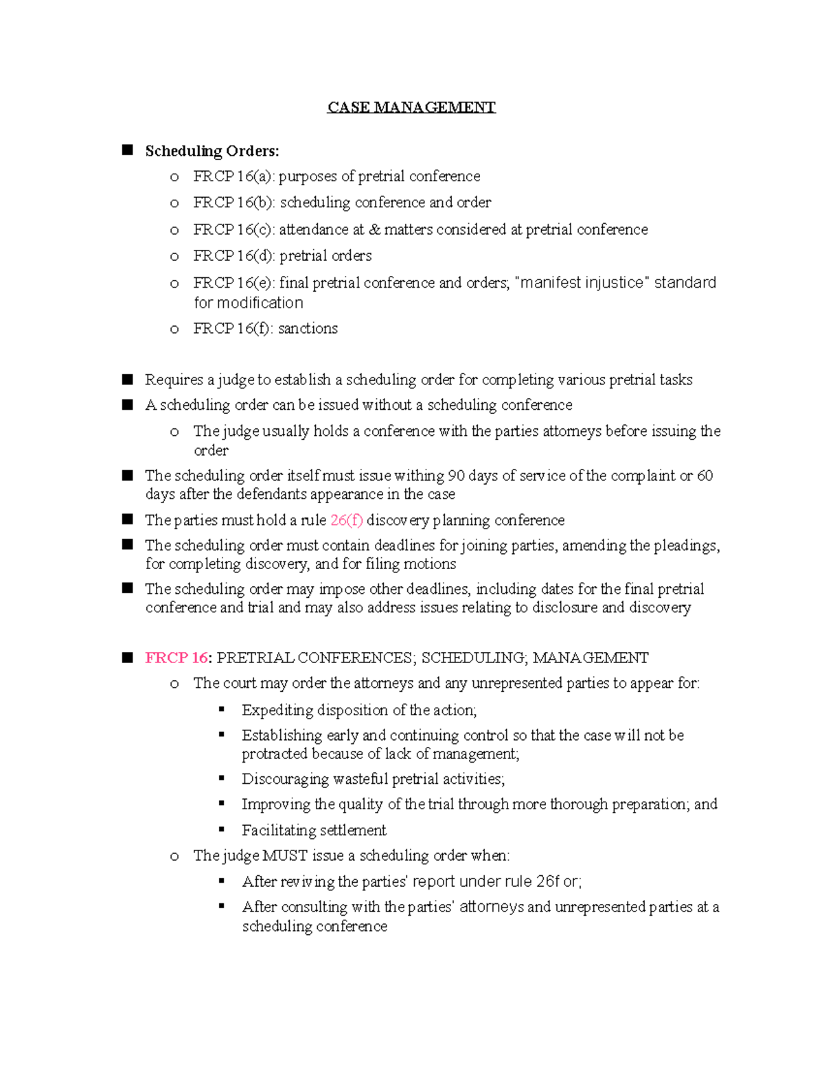 CASE Management - Cases - CASE MANAGEMENT Scheduling Orders: o FRCP 16 ...
