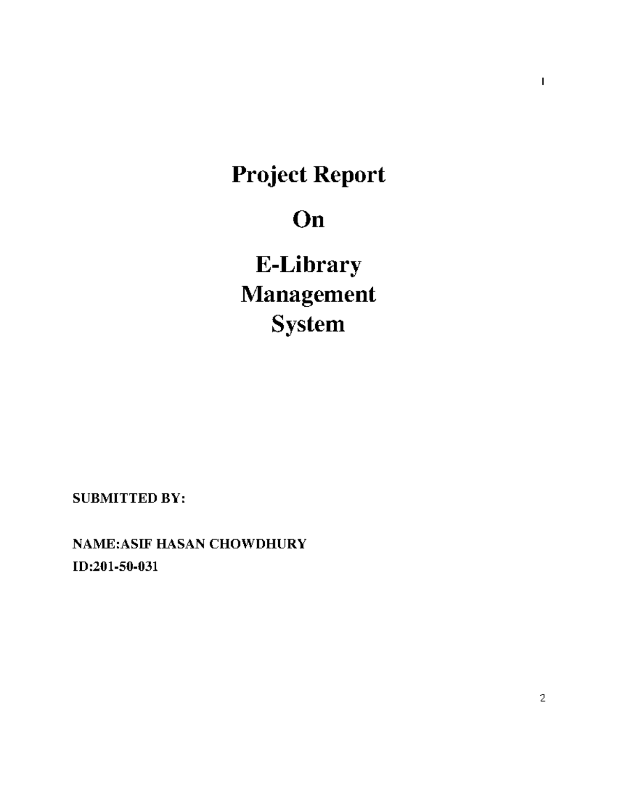 Project Report DBMS 201-50-031 - Project Report On E-Library Management System SUBMITTED BY ...