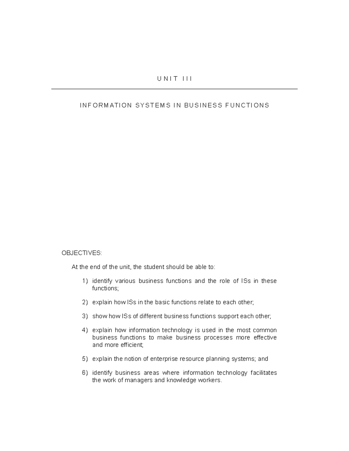 Unit3 - Unit 3 - U N I T I I I I N F O R M AT I O N S Y S T E M S I N B ...