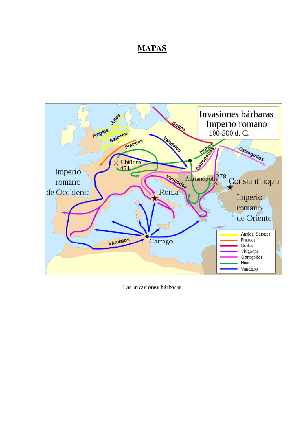 Mapas historia antigua y medieval - MAPAS Las invasiones bárbaras El ...