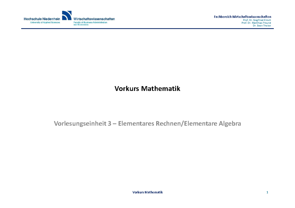 Mathe vorkurs 3 bwl - Prof. Dr. Matthias FreundDr. Sven Thelen Vorkurs ...
