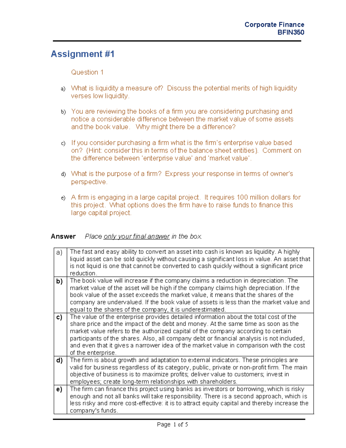 BFIN 350 Assignment - BFIN Assignment Question 1 a) What is liquidity a ...