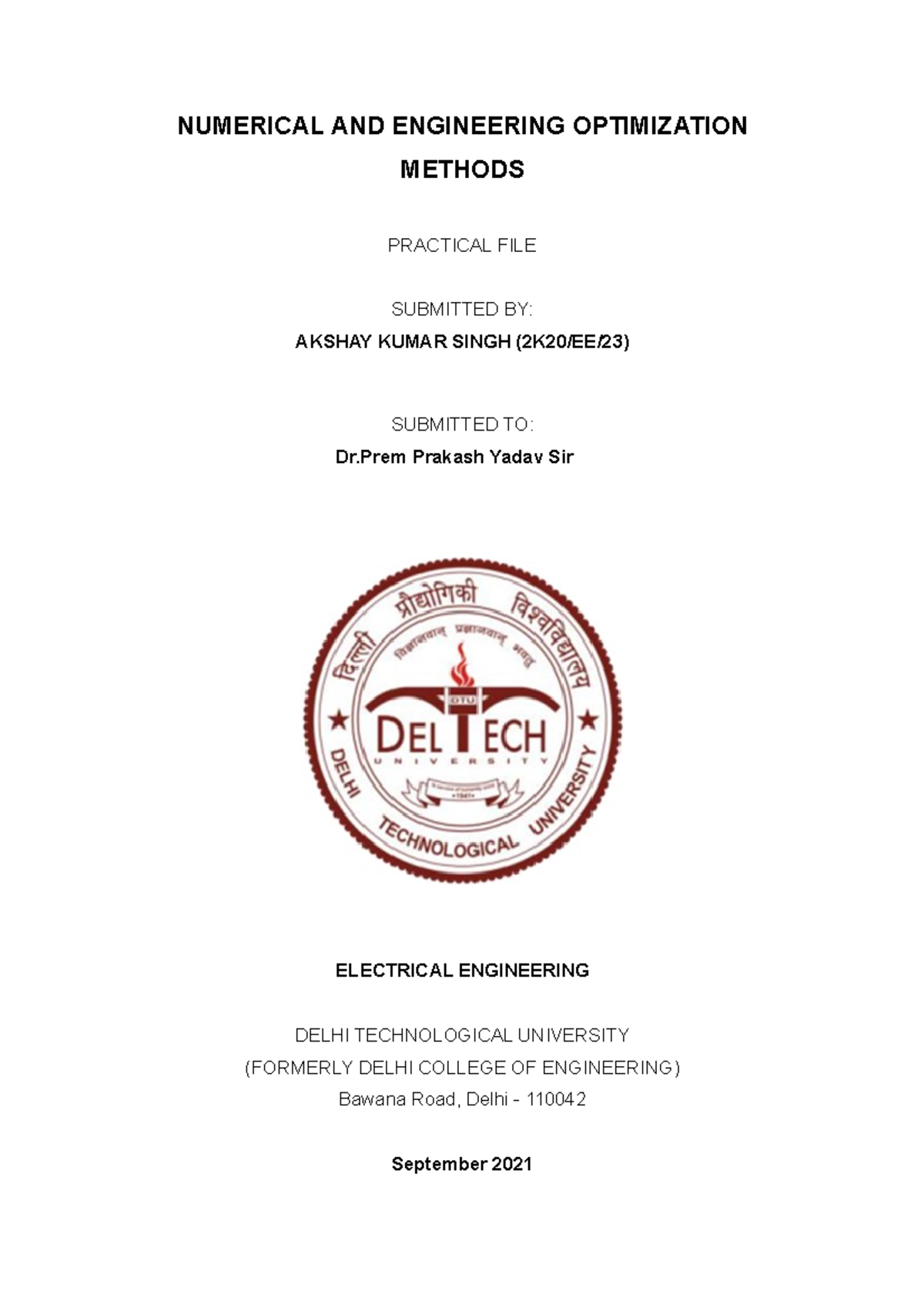 NEOM EXP02 2K20EE23 - NUMERICAL AND ENGINEERING OPTIMIZATION METHODS PRACTICAL FILE SUBMITTED BY ...