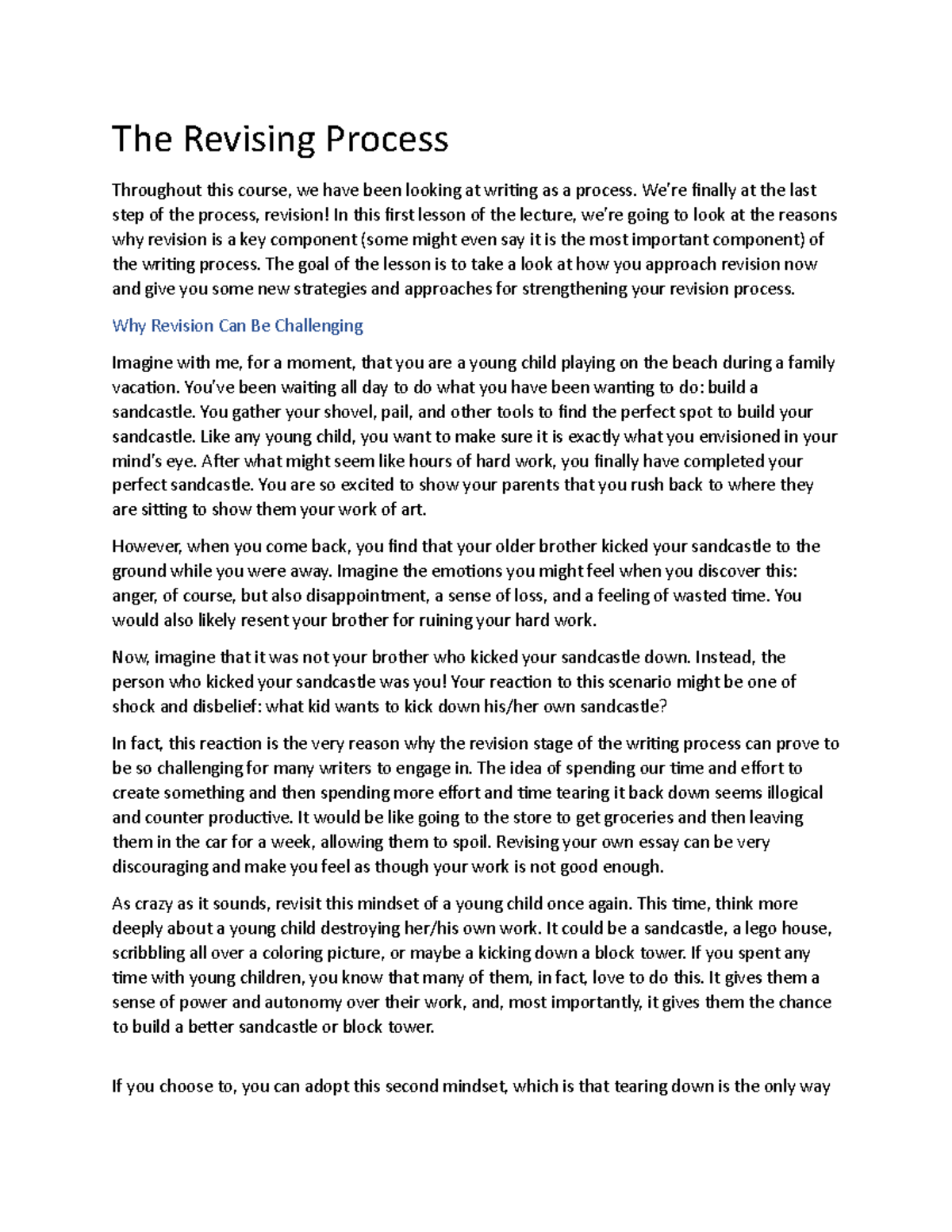 The Revising Process - The Revising Process Throughout this course, we ...