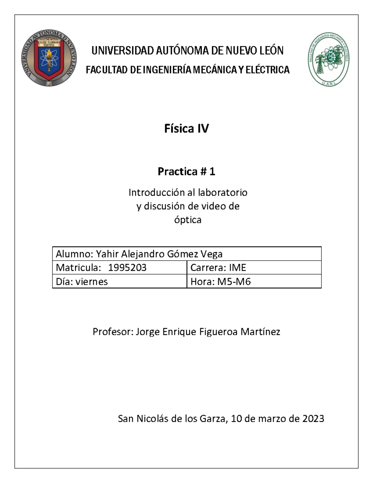 Practicas 1 a 5 - Practica 1 a 5 laboratorio de fisica 4 - UNIVERSIDAD AUT”NOMA DE NUEVO LE”N ...
