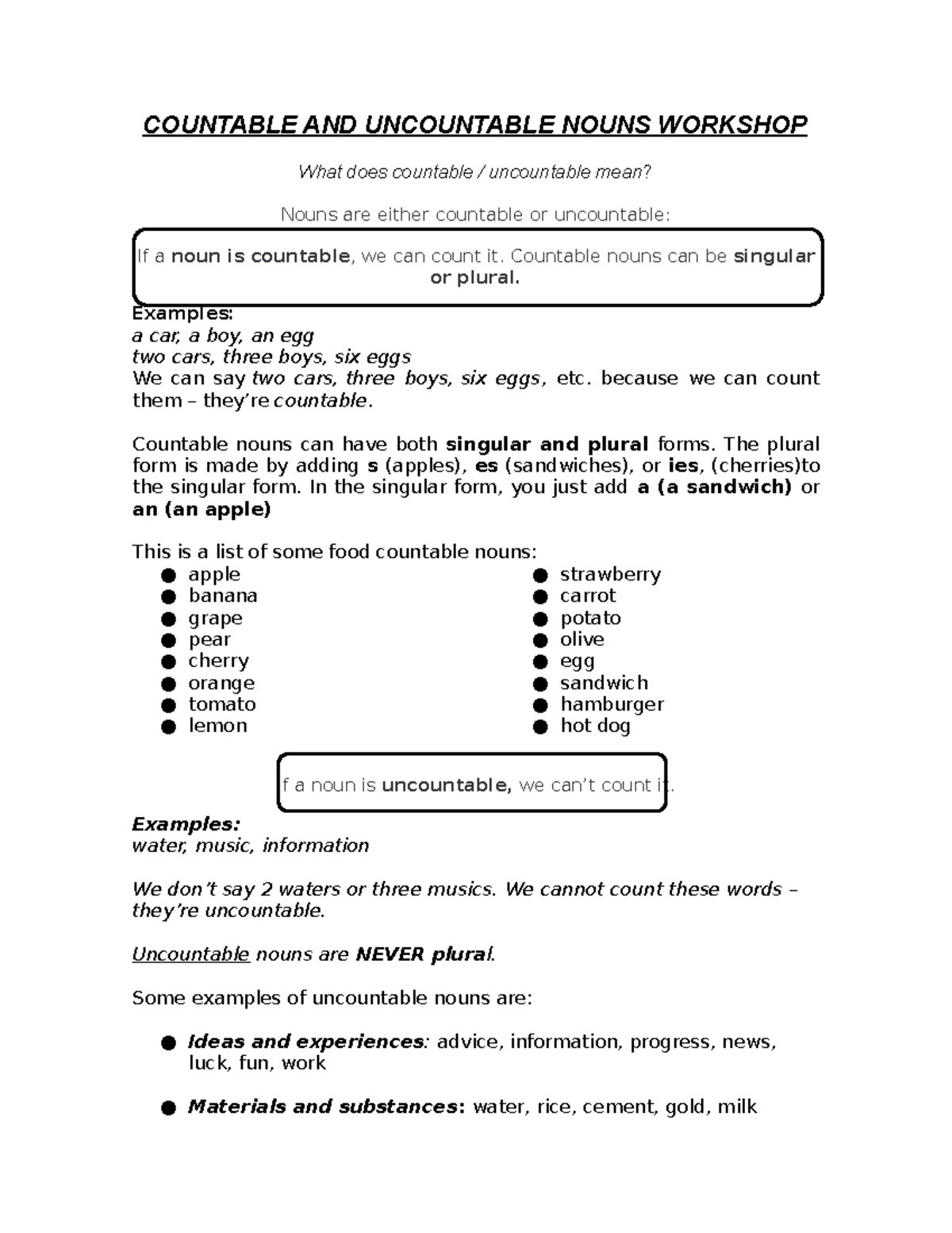 Countable and uncountable nouns workshop - COUNTABLE AND UNCOUNTABLE NOUNS WORKSHOP What does ...