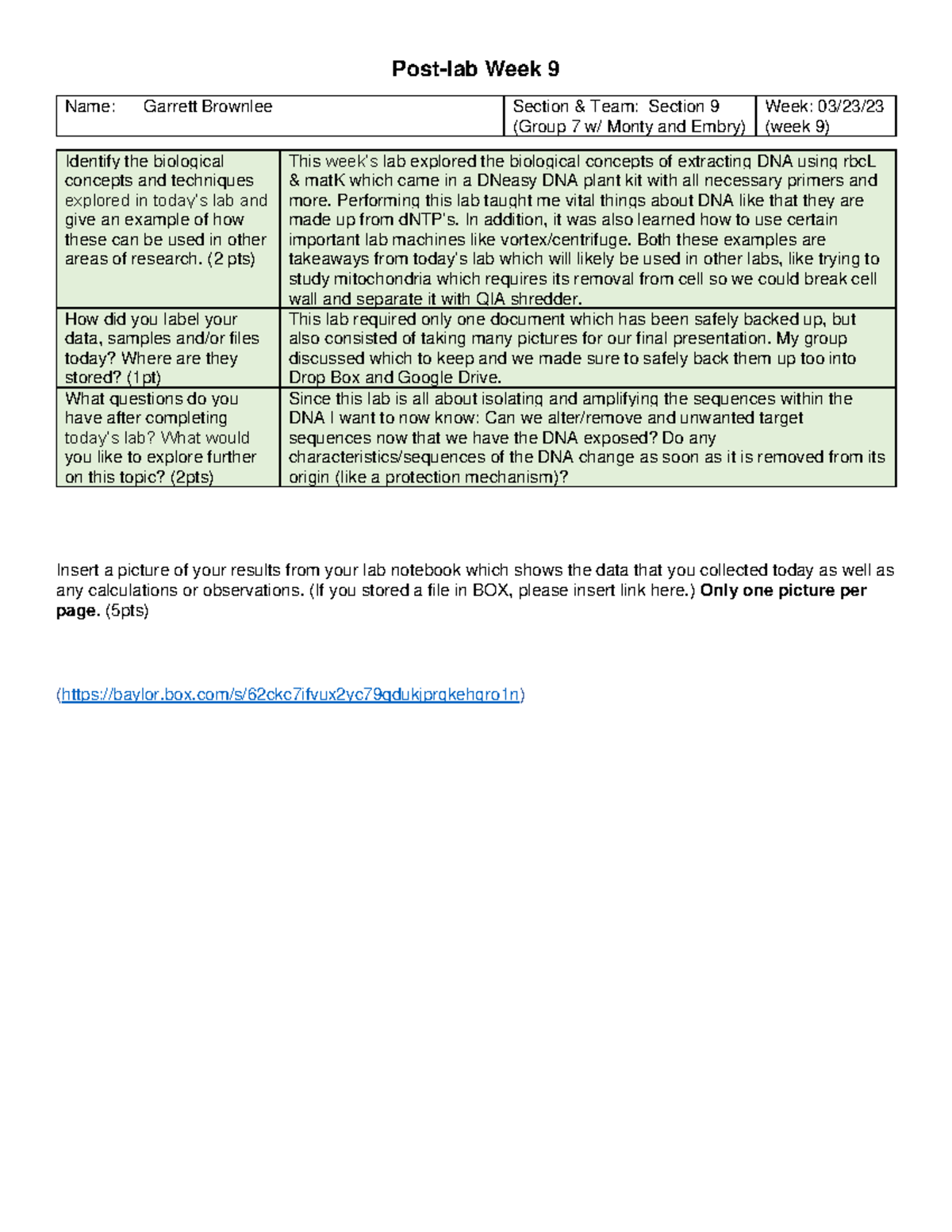 Postlab week 9 - Lab - Post-lab Week 9 Name: Garrett Brownlee Section & Team: Section 9 (Group 7 ...
