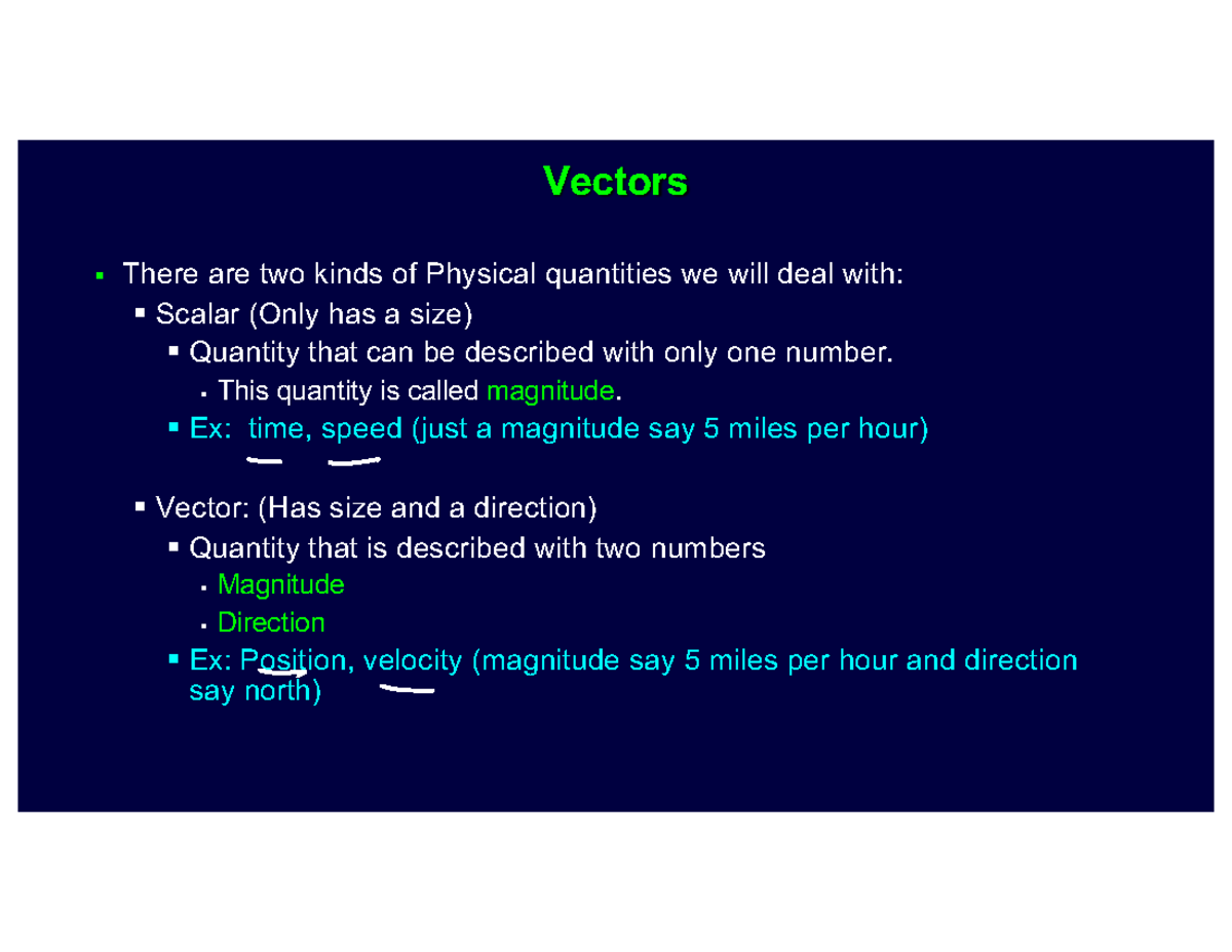 Lect1 slides - Introduction and Vectors - Vectors § There are two kinds ...