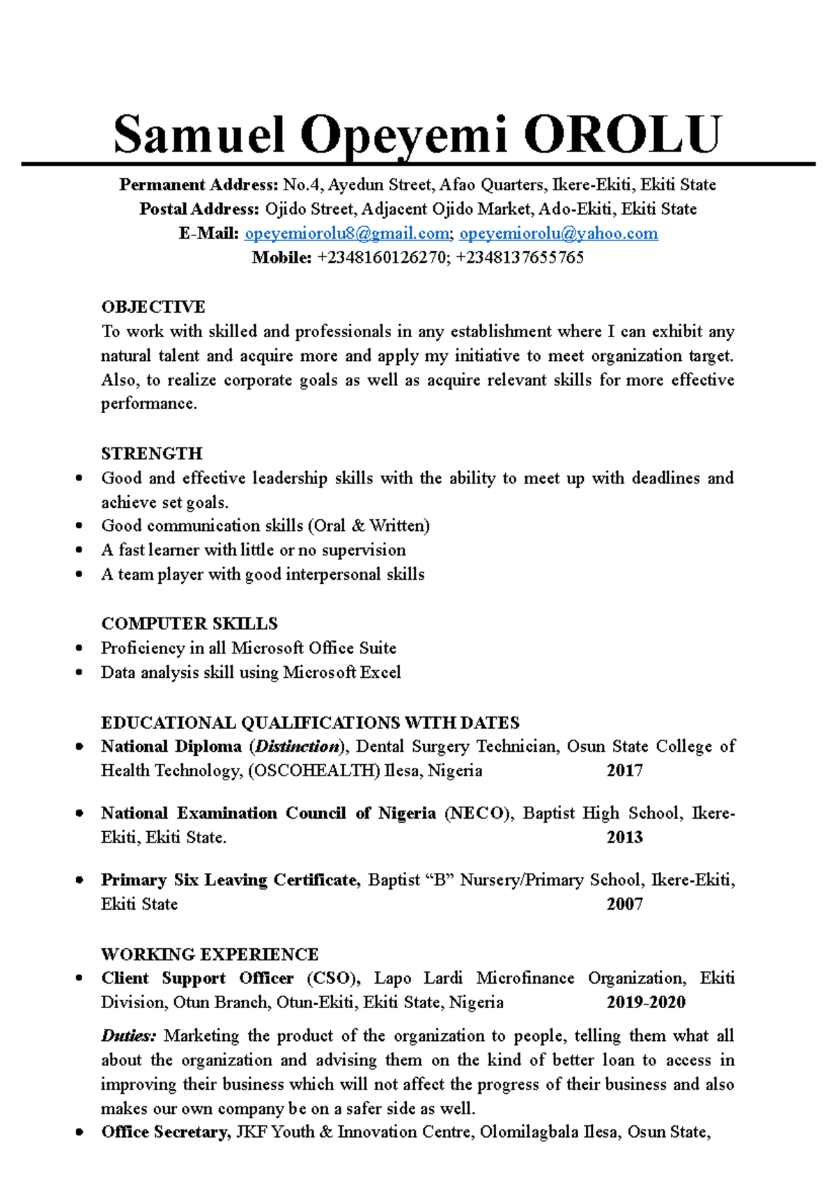 Orolu Opeyemi Samuel CV - Samuel Opeyemi OROLU Permanent Address: No ...