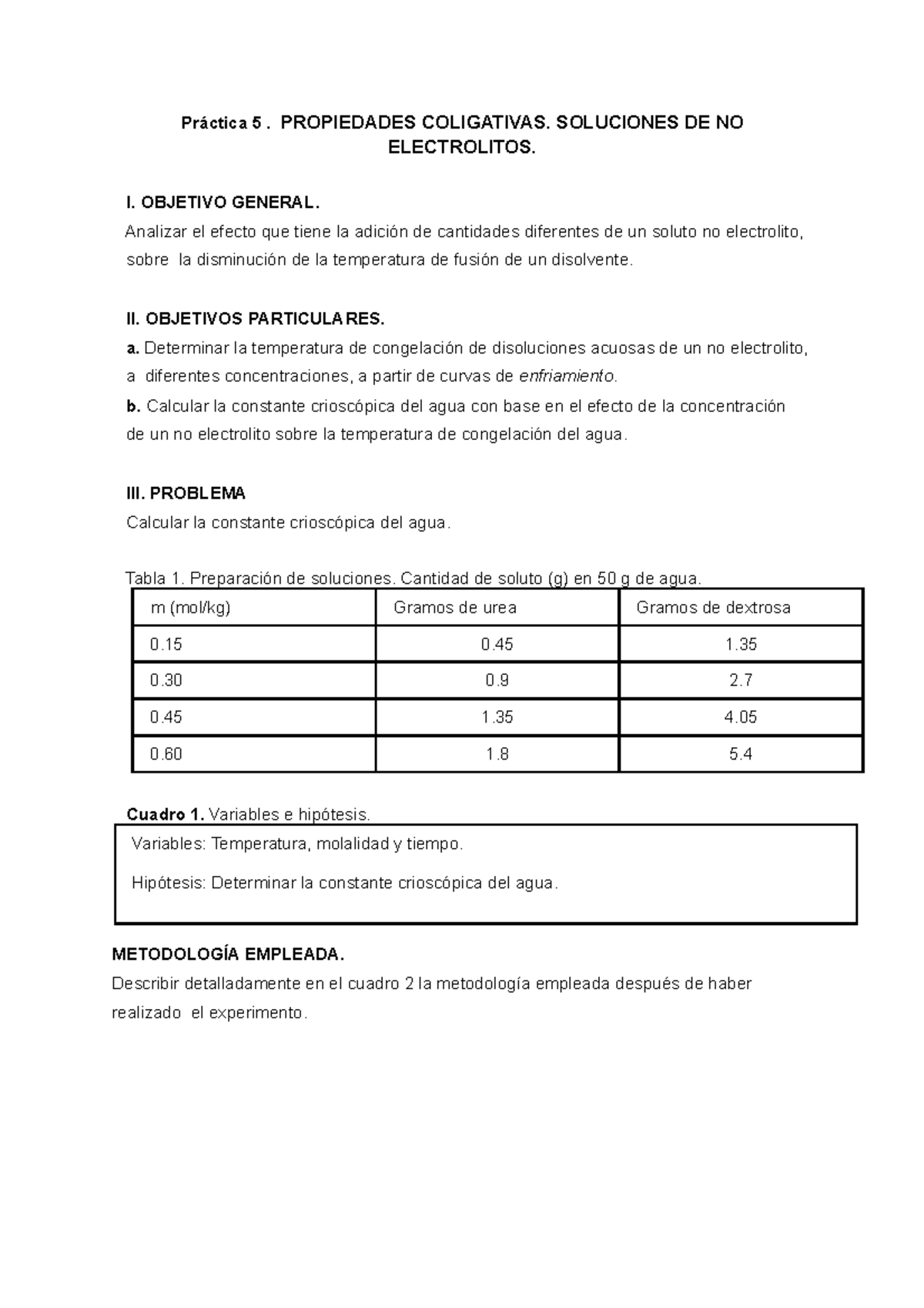 Practica 5 Propiedades coligativas soluciones de no electrolitos - Práctica 5. PROPIEDADES - Studocu
