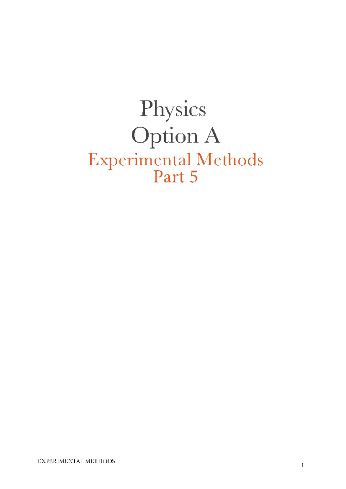 1B Natural Sciences - Physics A - Experimental Methods - Part 5 ...