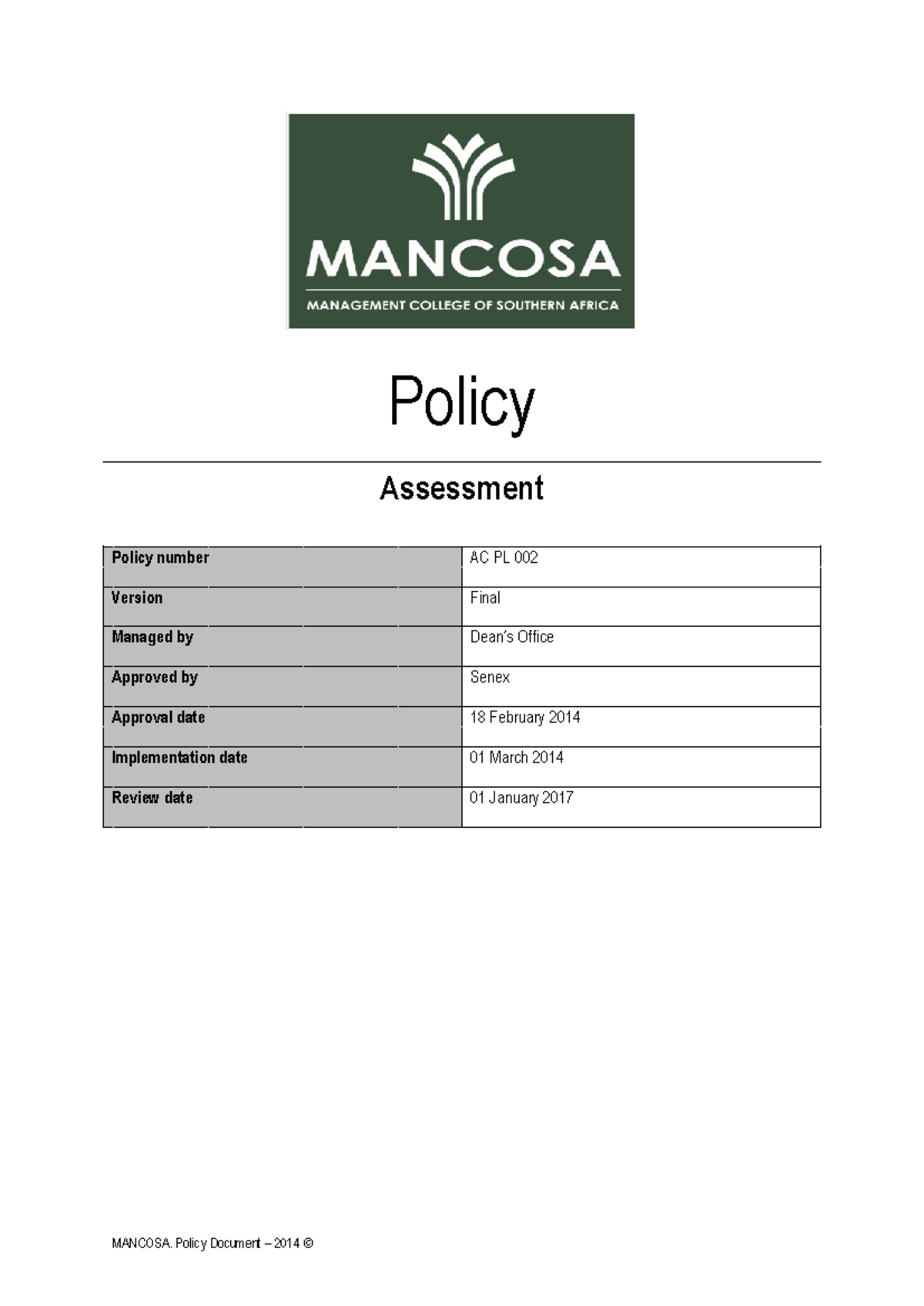 Assessment- Policy - MANCOSA. Policy Document – 2014 © Policy ...
