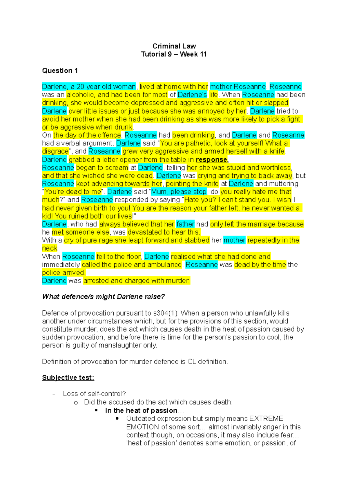 Tutorial 9 (Week 11) (Defensive force and Provocation) - Criminal Law Tutorial 9 – Week 11 ...