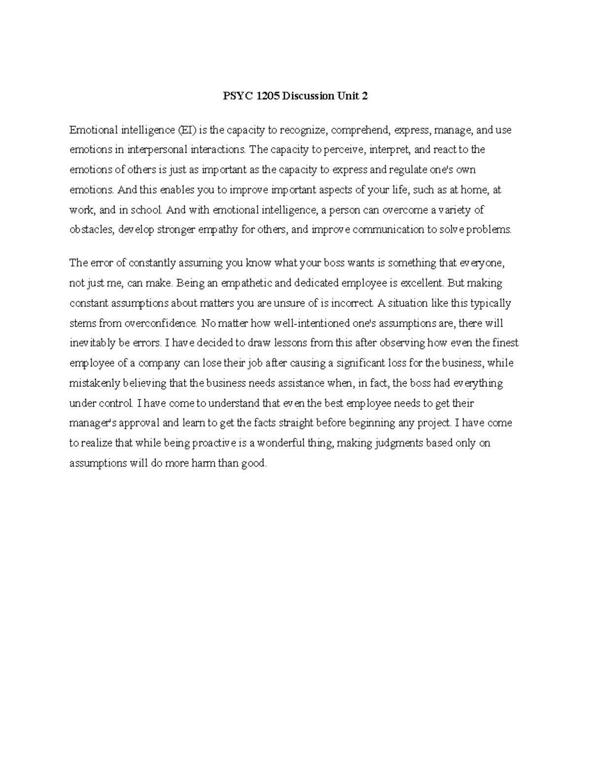 PSYC 1205 Discussion Assigment 2 - PSYC 1205 Discussion Unit 2 Emotional intelligence (EI) is ...