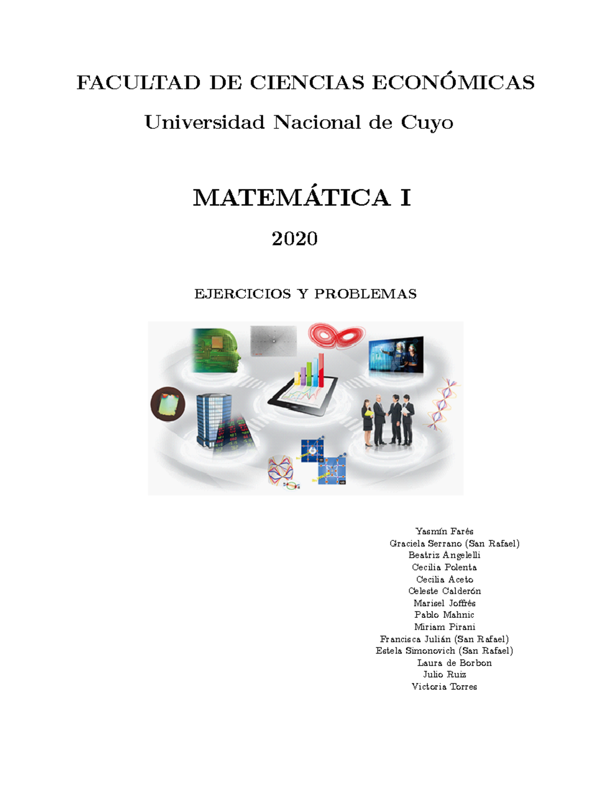 Ejercicios Y Problemas 2020 matemática I (última versión) - FACULTAD DE CIENCIAS ECON”MICAS ...