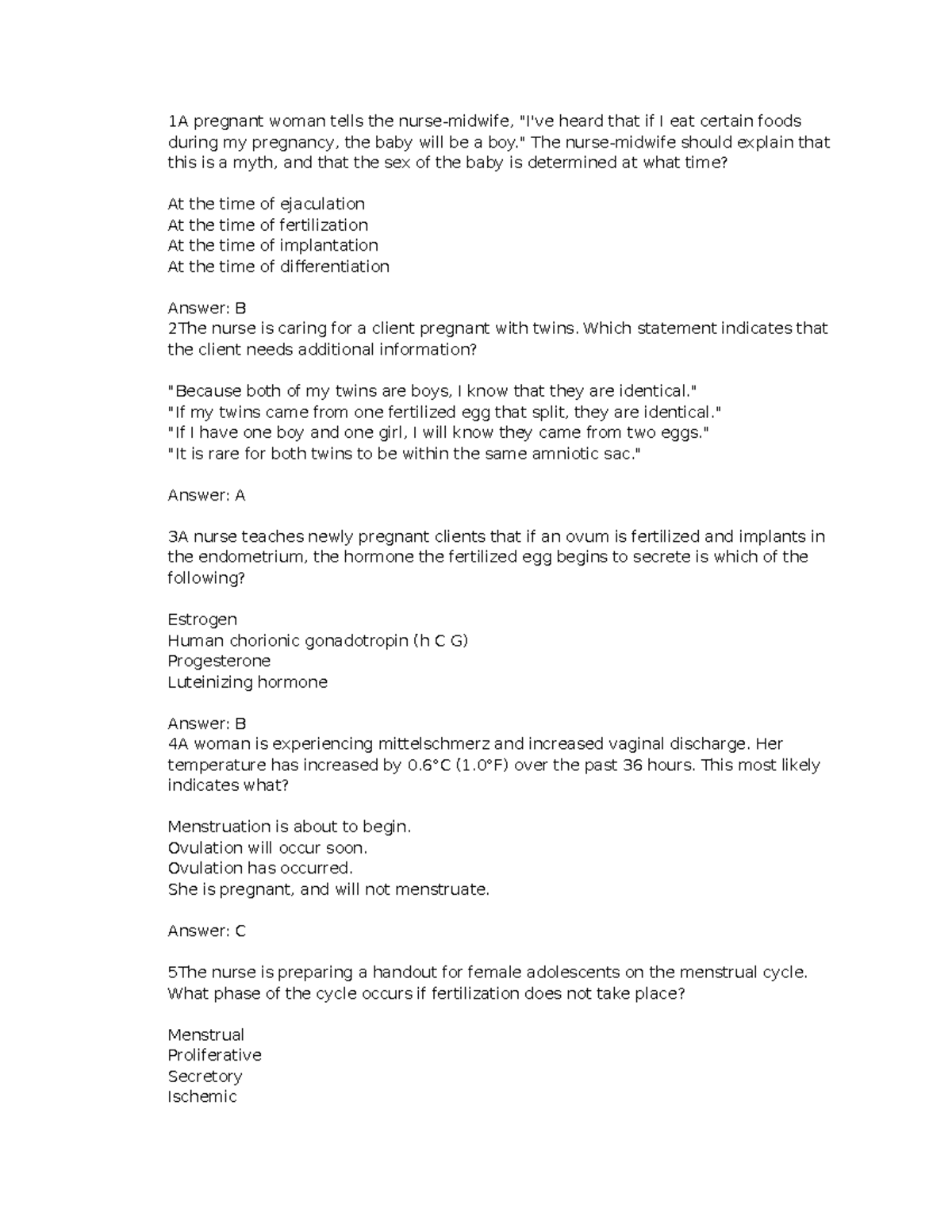 Q. Exam 1 - practice questions for exam 1 - 1A pregnant woman tells the ...