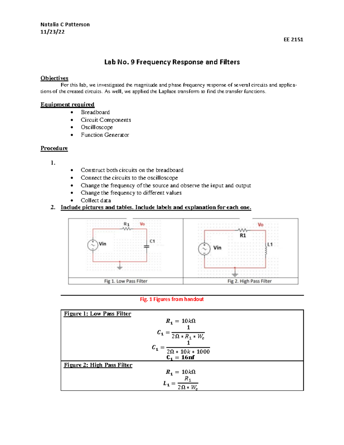 Lab 9 - Lab report 9 - Natalia C Patterson 11/23/ EE 2151 Lab No. 9 Frequency Response and ...