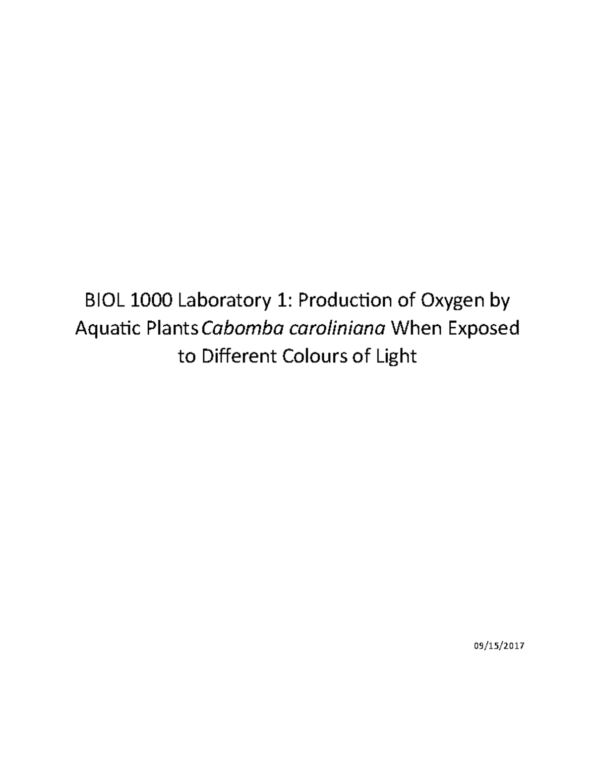 BIOL 1000 Lab 1 - lab 1 - BIOL Laboratory 1: Production of Oxygen ...