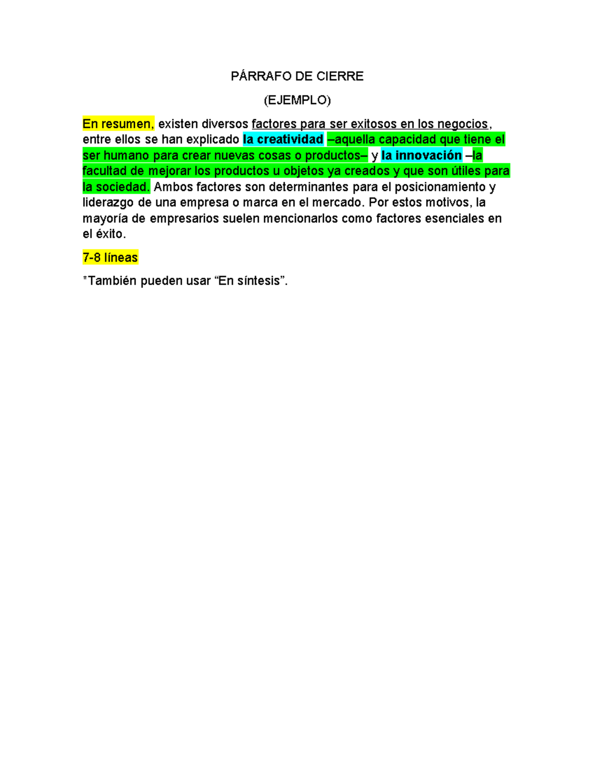Cierre - Texto Expositivo - PÁRRAFO DE CIERRE (EJEMPLO) En resumen ...