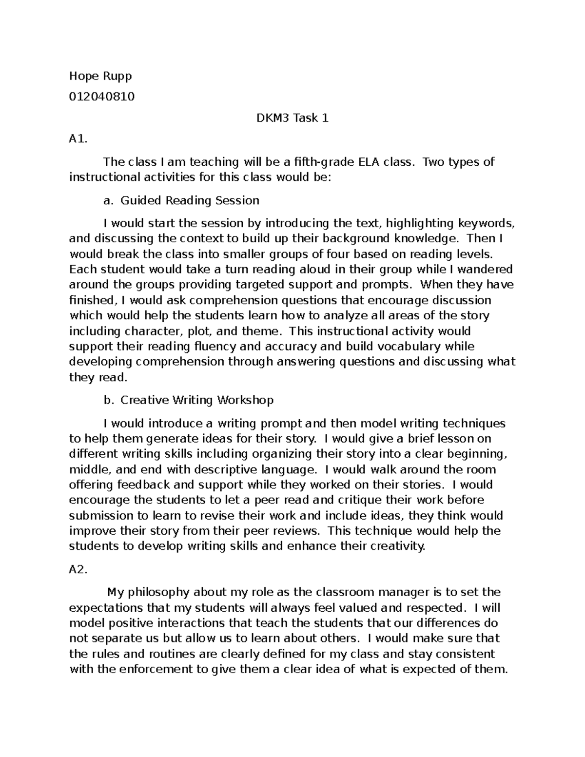 Task 1 - Performance Task - Hope Rupp 012040810 DKM3 Task 1 A1. The ...