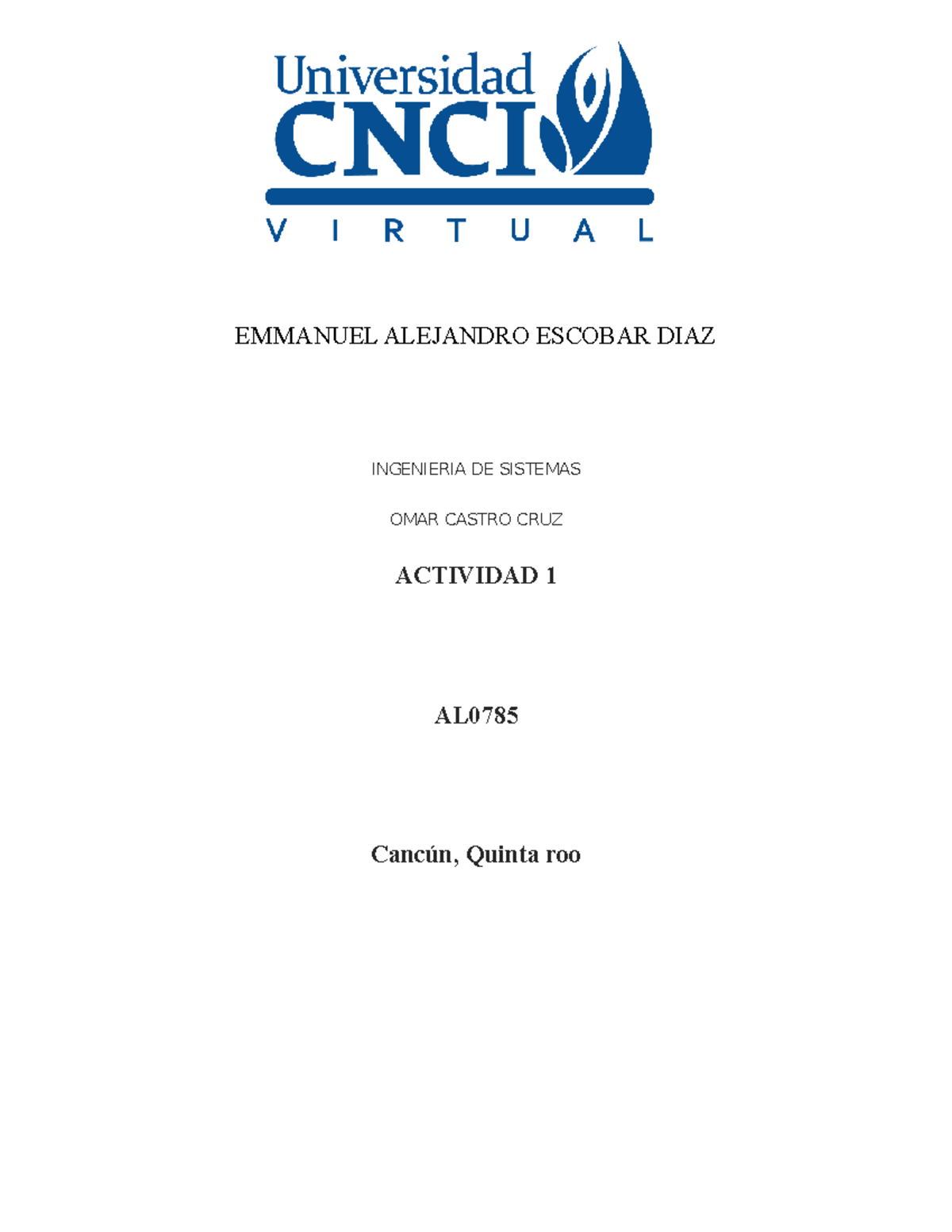 Actividad 1 Ingenieria DE Sistemas - EMMANUEL ALEJANDRO ESCOBAR DIAZ ...