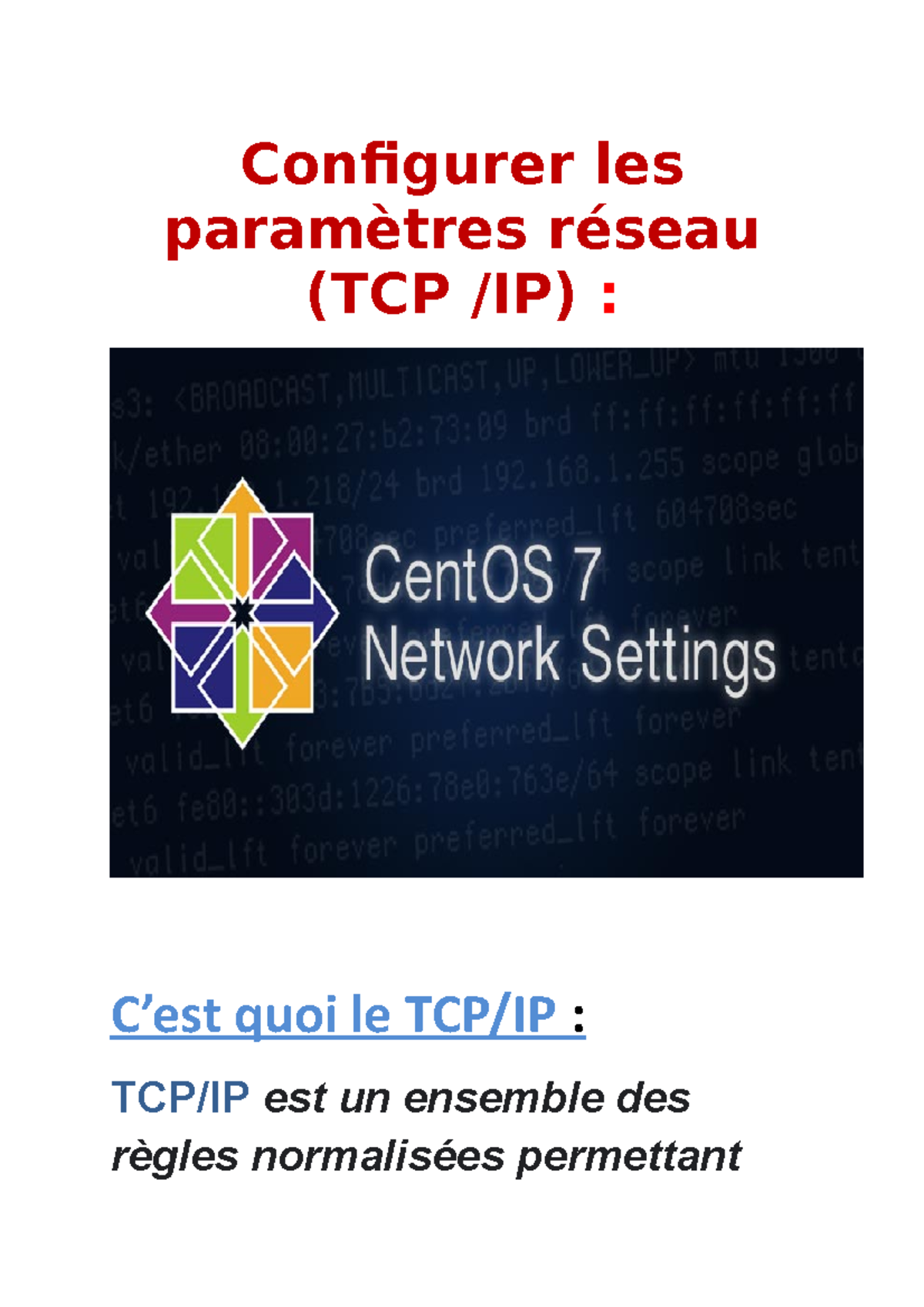 TCP-ip - TCP-ip - Configurer les paramètres réseau (TCP /IP) : C’est quoi le TCP/IP : TCP/IP est ...