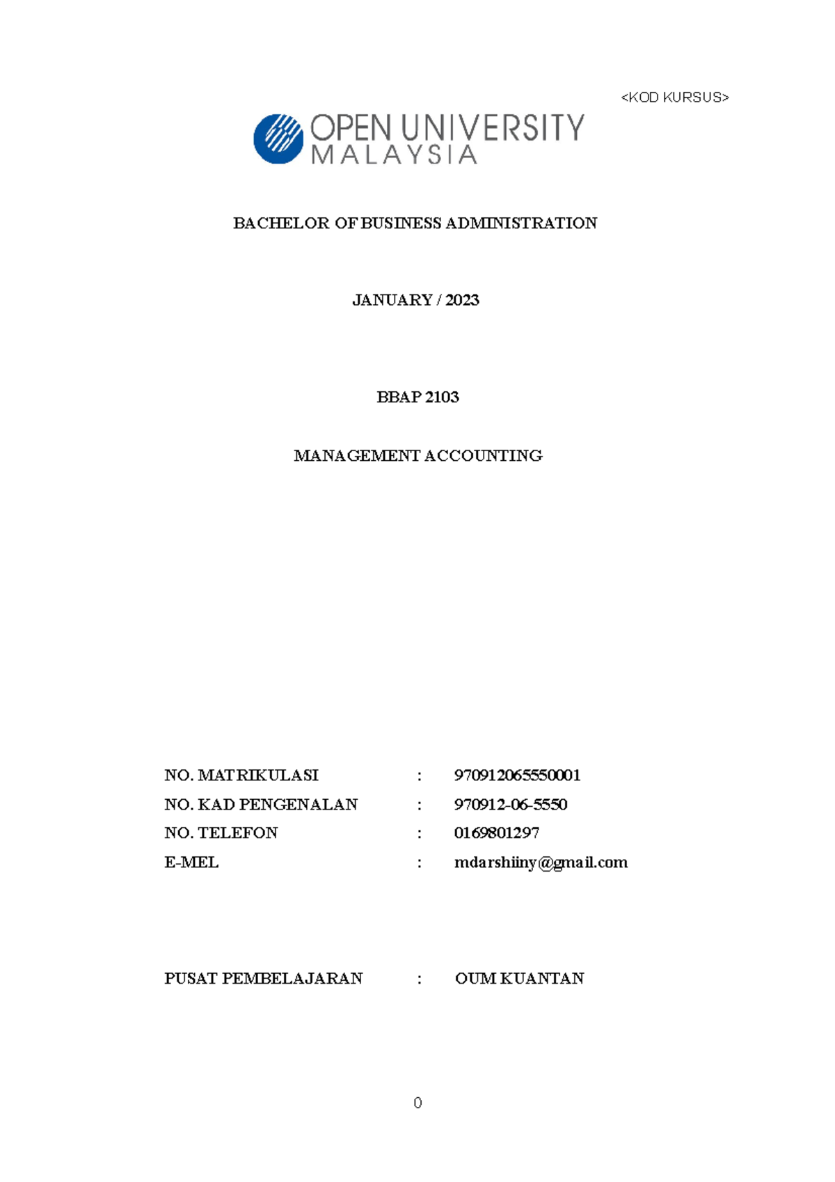 Management ACCT Assignment - BACHELOR OF BUSINESS ADMINISTRATION JANUARY / 2023 BBAP 2103 ...