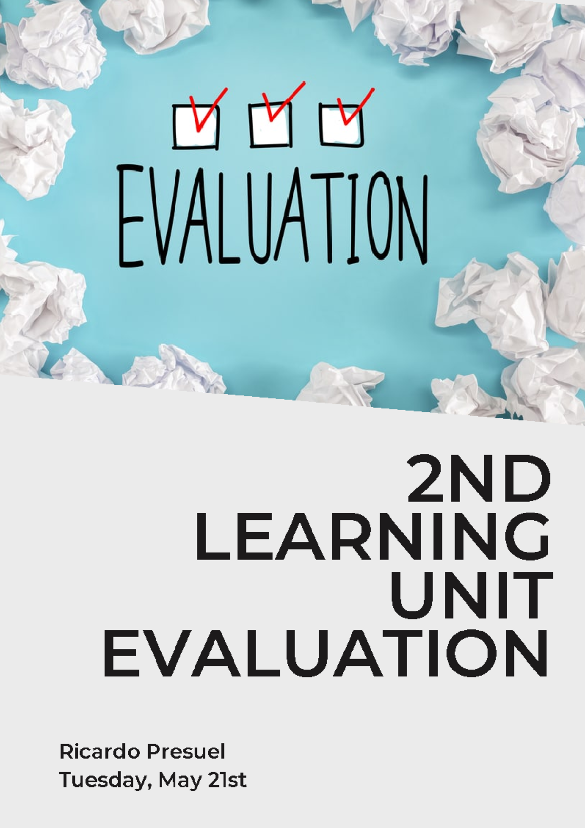 2nd Learning Unit Evaluation Project - Ricardo Presuel - 2ND LEARNING ...