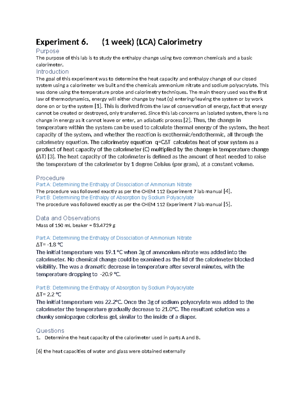 Experiment 6 Calorimetry Lab - Experiment 6. (1 week) (LCA) Calorimetry Purpose The purpose of ...